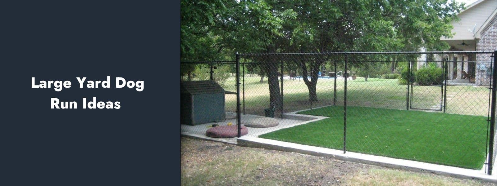 Dog Run Ideas: How To Build A Backyard Dog Kennel